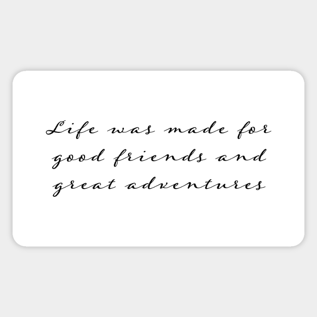 Travel Adventure And Friendship Quotes Adventure Travel Quotes With Friends Sticker TeePublic travel-adventure-and-friendship-quotes-adventure-travel-quotes-with-friends-sticker-teepublic